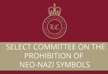 SUBMISSIONS OPEN - Select Committee on the Prohibition of Neo-Nazi Symbols